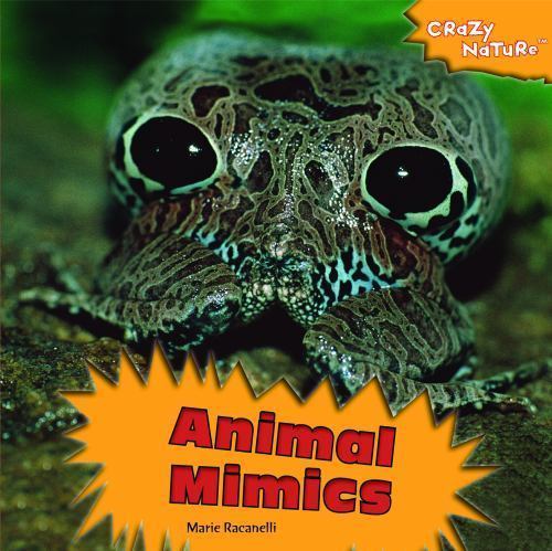 Animal Mimics by Marie Racanelli (2010, Library Binding) for sale ...