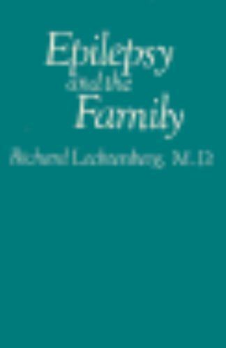 Epilepsy and the Family by Richard Lechtenberg (1986, Trade Paperback ...
