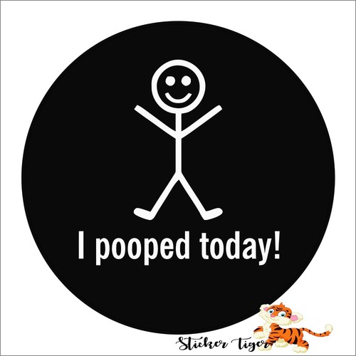 I Pooped Today! Bumper Sticker Decal 4" Round | eBay