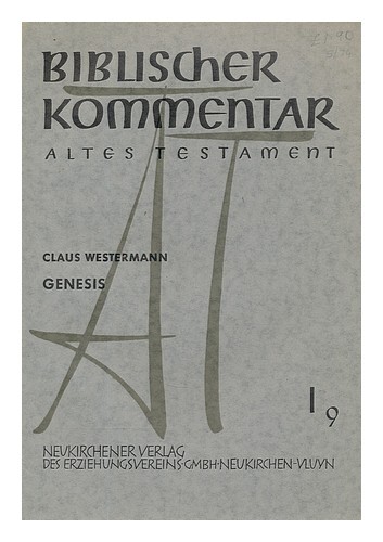 WESTERMANN, CLAUS Genesis / Claus Westermann 1974 First Edition ...
