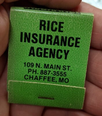 Vintage Rice Insurance Agency Matchbook 109 N Main St Chaffee MO Rare ...