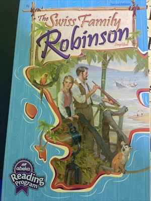 The Swiss Family Robinson - Abeka 3rd Grade Illustrated and Abridged ...