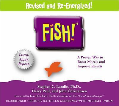 Fish! : A Remarkable Way to Boost Morale and Improve Results by John ...