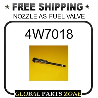 4W7018 - NOZZLE AS-FUEL VALVE 0R3422 4W3619 4W7012 0R1745 for ...