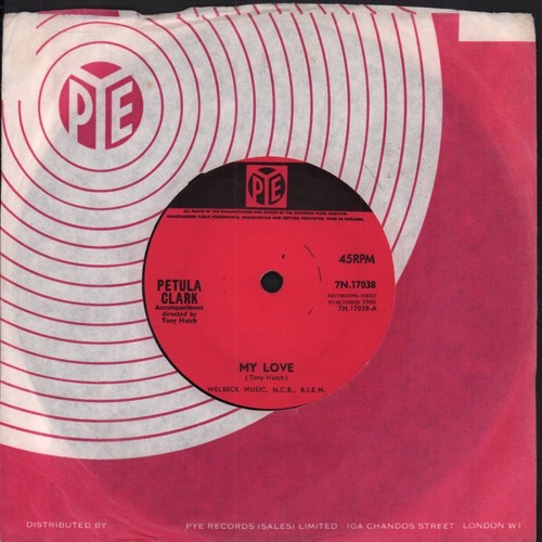Petula Clark My Love 7" vinyl UK Pye 1966 Solid label design in company ...