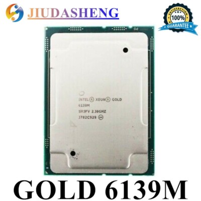 Intel Xeon Gold 6139m CPU processor 2.30 GHz 18-Core sr3fv lga-3647 ...