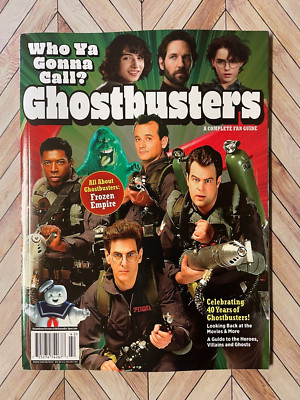 GHOSTBUSTERS THE COMPLETE FAN GUIDE MAGAZINE • 40 YEARS GUIDE & MORE ...