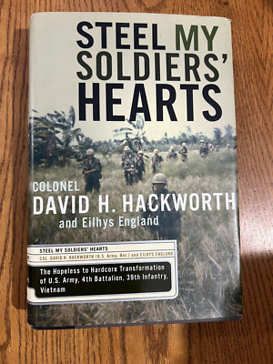 Steel My Soldiers' Hearts: Colonel David H Hackworth Eilhys England ...