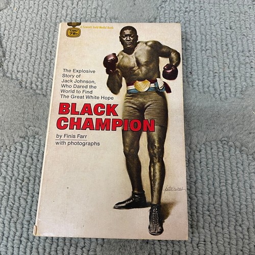 Black Champion Biography Paperback Book by Finis Farr Fawcett Crest ...