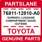 76811-12810-A0 Toyota OEM Genuine GARNISH, LUGGAGE COMPARTMENT DOOR ...