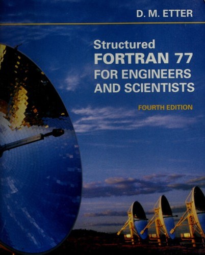 Structured FORTRAN 77 Paperback Dolores M. Etter 9780805317756 | eBay