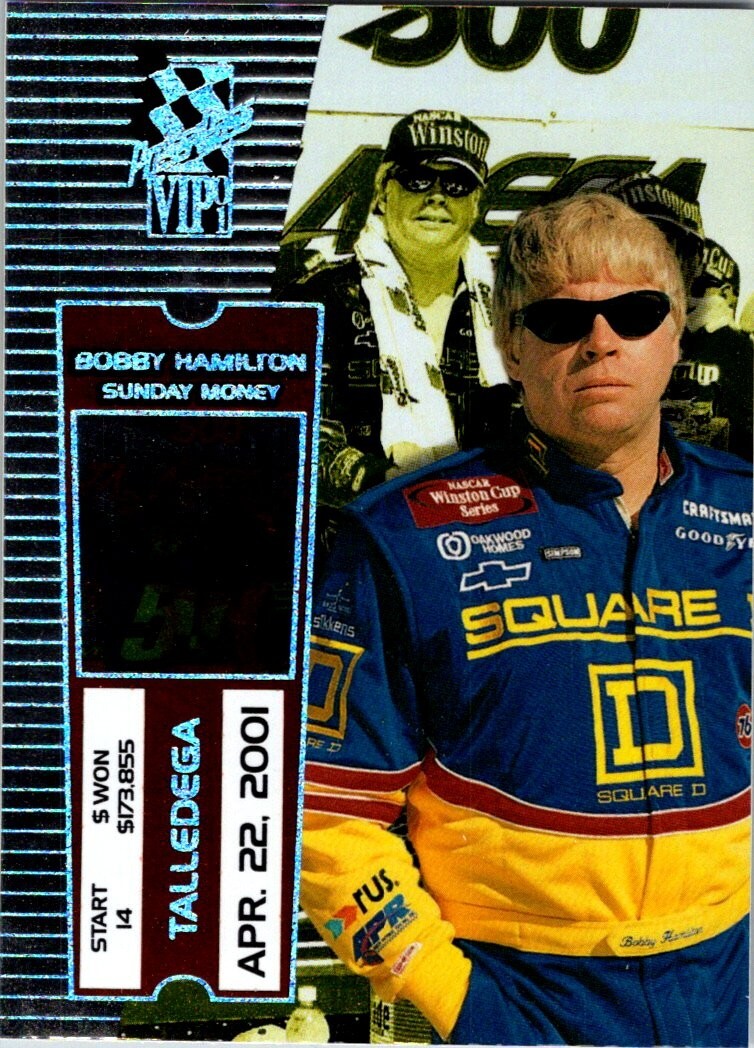 2001 Press Pass VIP - Sunday Money Bobby Hamilton #X25 Explosives for ...