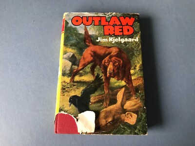 Outlaw Red - Jim Kjelgaard - Famous Dog Stories - Collins - Hardback ...