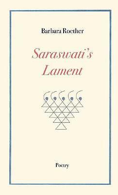 Saraswati's Lament by Barbara Roether (Paperback, 2018) for sale online ...