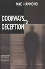 Doorways To Deception: How Deception Comes, How It Destroys And How You ...