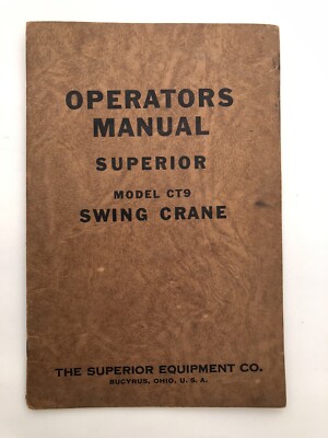 Vintage Superior Model CT9 Swing Crane Operator Manual | eBay