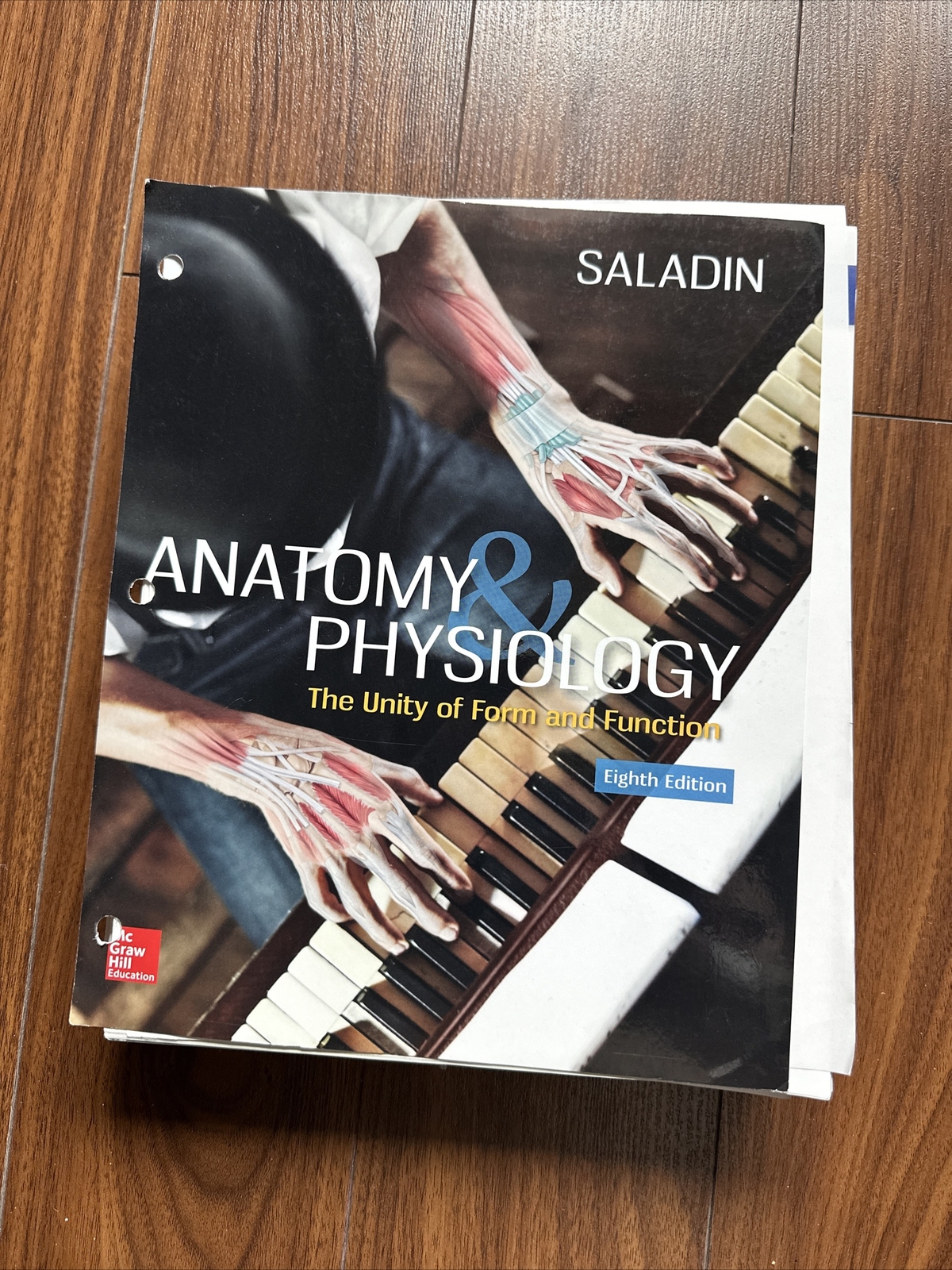 Anatomy and Physiology The Unity of Form Binder Version Kenneth Saladin ...