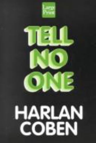 Tell No One by Harlan Coben (2001, Hardcover) for sale online | eBay