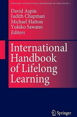 International Handbook of Lifelong Learning by David N. Aspin, Judith ...
