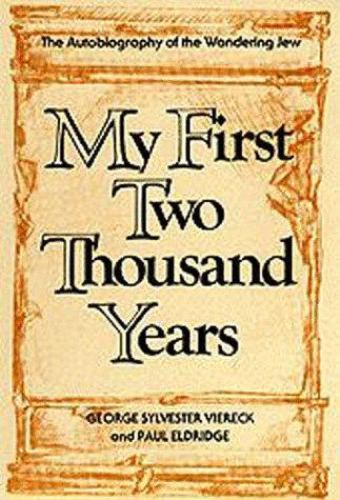 My First Two Thousand Years : The Autobiography of the Wandering Jew by ...