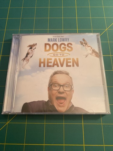 Dogs Go to Heaven by Mark Lowry (CD, May-2016, Spring House) for sale ...