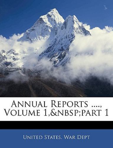 Annual Reports by States War Dept United States War Dept (2010, Trade ...