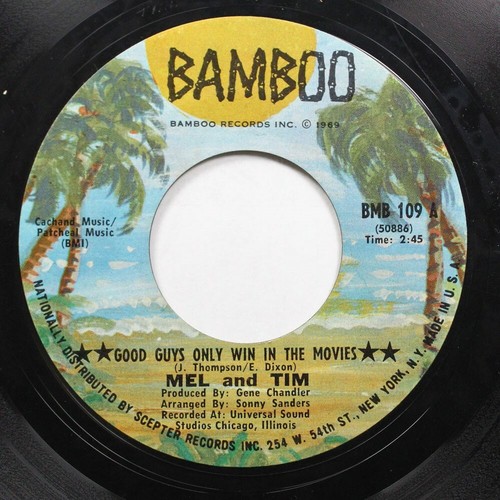 Soul 45 Mel & Tim - Good Guys Only Win IN The Movies/I Found Que I Was ...