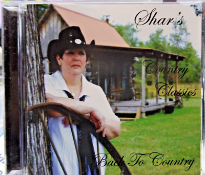 Shar's Country Classics Back To Country Shar Stephens 2010 Ramuk ...