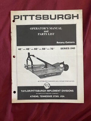 PITTSBURGH OPERATORS MANUAL AND PARTS LIST FOR ROTARY CUTTERS SERIES ...
