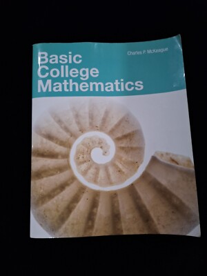 Basic College Mathematics ISBN-13: 978-1-630980-07-8 Mckeague | eBay