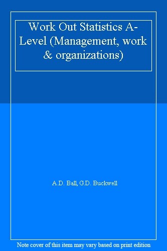 Work Out Statistics A-Level (Management, work & organizations) B | eBay