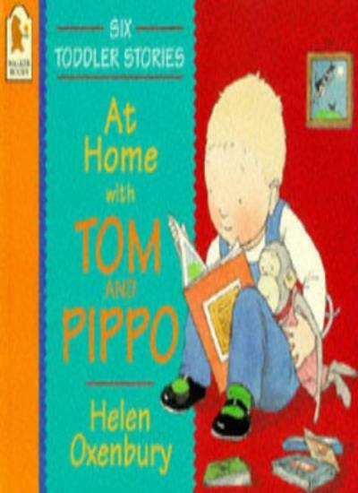 At Home with Tom and Pippo (Tom & Pippo Board Books) By Helen O | eBay