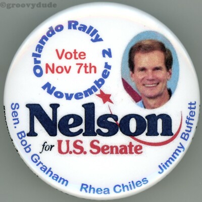 2000 Senator Bill Nelson Florida Jimmy Buffett Rally Campaign Pin ...