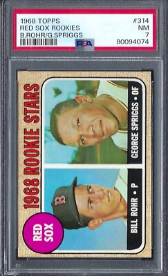 1968 Topps # 314 Red Sox Rookies Bill Rohr / George Spriggs NM PSA 7 | eBay