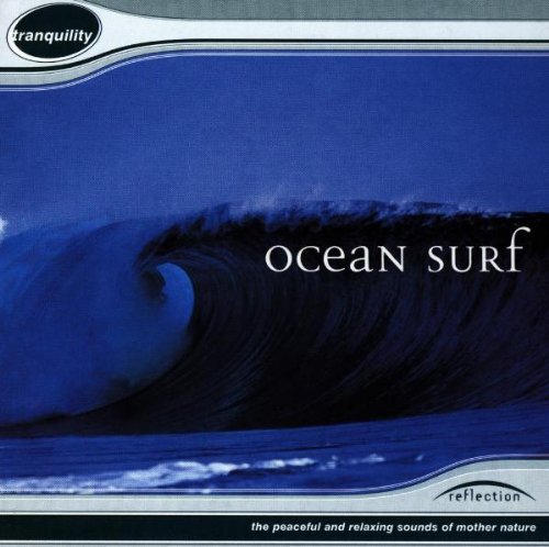 Ocean Surf: the peaceful and relaxing sounds of mother nature CD NEW | eBay