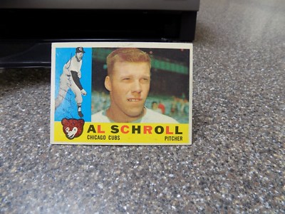 1960 TOPPS #357 AL SCHROLL CHICAGO CUBS SIGNED AUTOGRAPHED | eBay