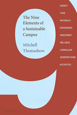 The Nine Elements of a Sustainable Campus (Mit Press) [Paperback ...
