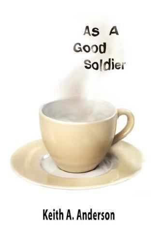 As a Good Soldier by Keith A. Anderson (2007, Perfect) for sale online ...