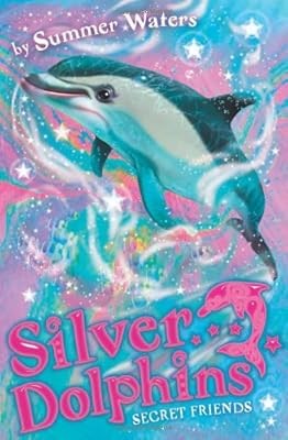 Silver Dolphins (2) Secret Friends, Waters, Summer, Used; Good Book | eBay