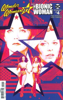 Wonder Woman '77 Meets The Bionic Woman (2016) # 4 Cover B (9.2-NM ...