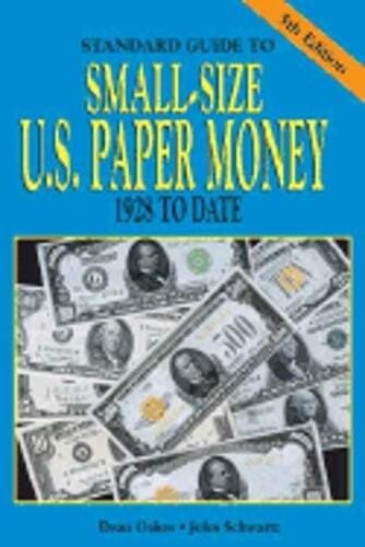 Standard Guide to Small Size U.S. Paper Money by Dean Oakes: Used | eBay