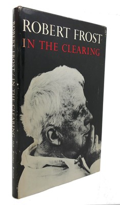 Robert Frost IN THE CLEARING Book Club Edition | eBay