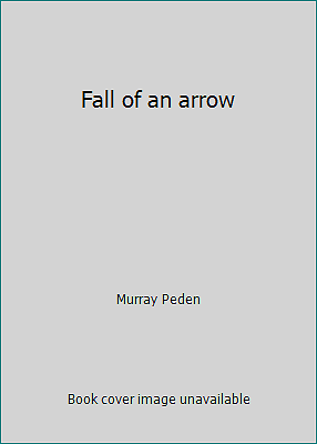 Fall of an arrow by Murray Peden | eBay