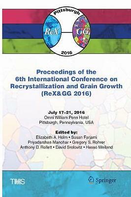 Proceedings of the 6th International Conference on Recrystallization ...