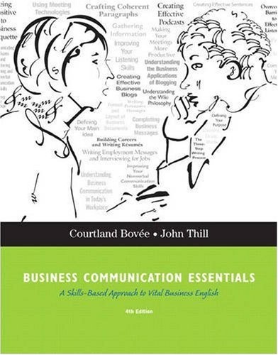 BUSINESS COMMUNICATION ESSENTIALS (4TH EDITION) By Courtland L. Bovee ...