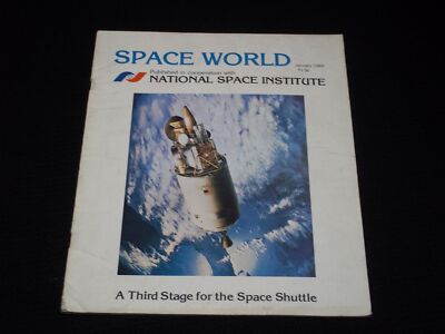1982 JANUARY SPACE WORLD MAGAZINE - 3RD STAGE FOR SPACE SHUTTLE COVER ...