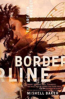Borderline by Mishell Baker (Hardback, 2016) for sale online | eBay