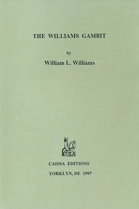 The Williams Gambit 9780939433506| eBay
