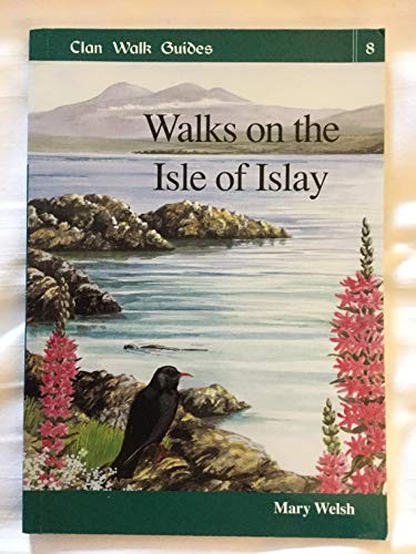 Walks on Islay (Clan Walk Guides) By Mary Welsh | eBay