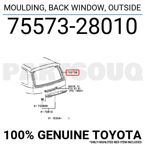 7557328010 Genuine Toyota MOULDING, BACK WINDOW, OUTSIDE 75573-28010 | eBay